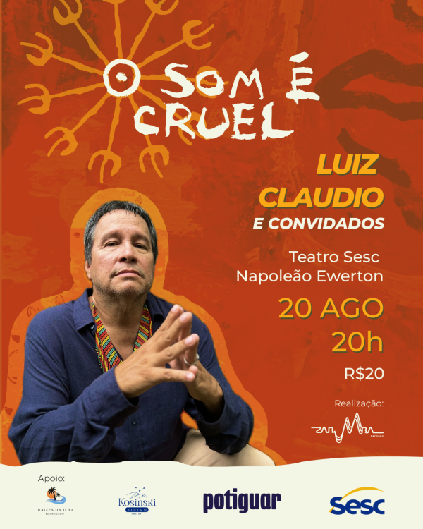Luiz Claudio faz show do novo álbum O Som é Cruel - Agência Tambor